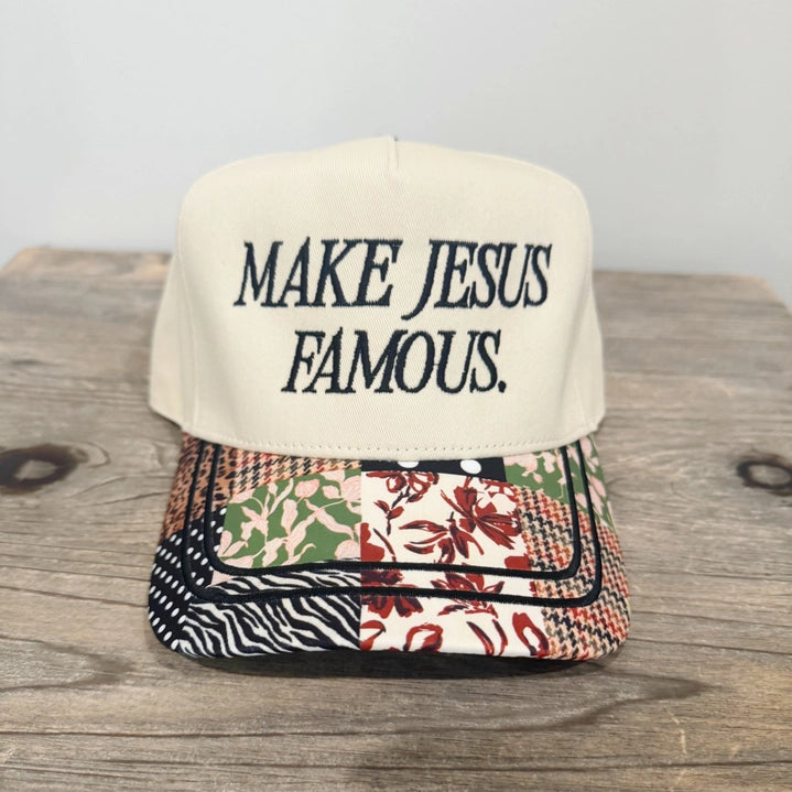 Make Jesus Famous Patchwork Hat | Faith Statement Cap